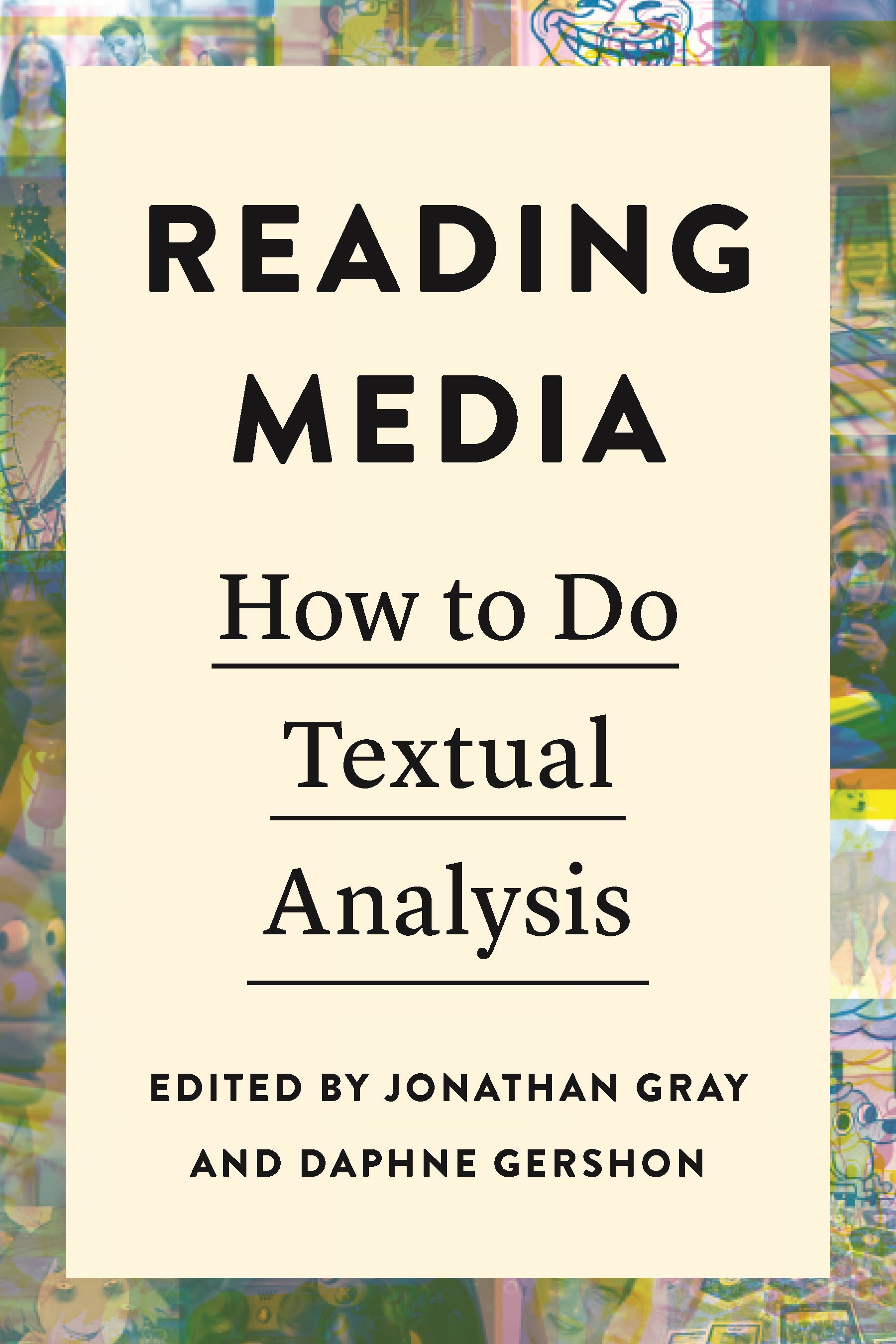 Out in February 2026: Reading Media: How to Do Textual Analysis (NYU ...